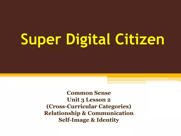 PPT - Super Digital Citizen PowerPoint Presentation, free download - ID ...