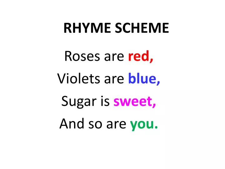 PPT - RHYME SCHEME PowerPoint Presentation - ID:2509216 PPT - RHYME SCHEME PowerPoint Presentation - ID:2509216