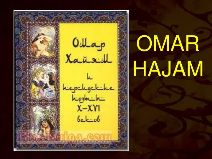 PPT - OMAR HAJAM PowerPoint Presentation, free download - ID:2509266