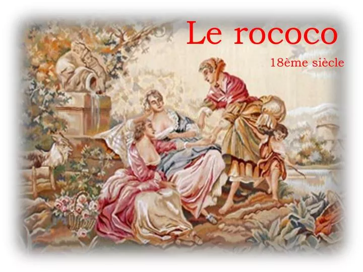 PPT - Le rococo PowerPoint Presentation, free download - ID:2509268