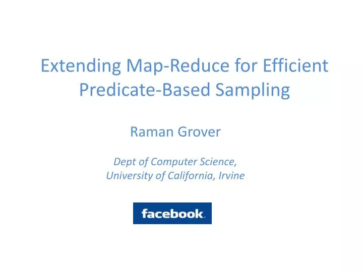 Ppt Extending Map Reduce For Efficient Predicate Based Sampling Powerpoint Presentation Id