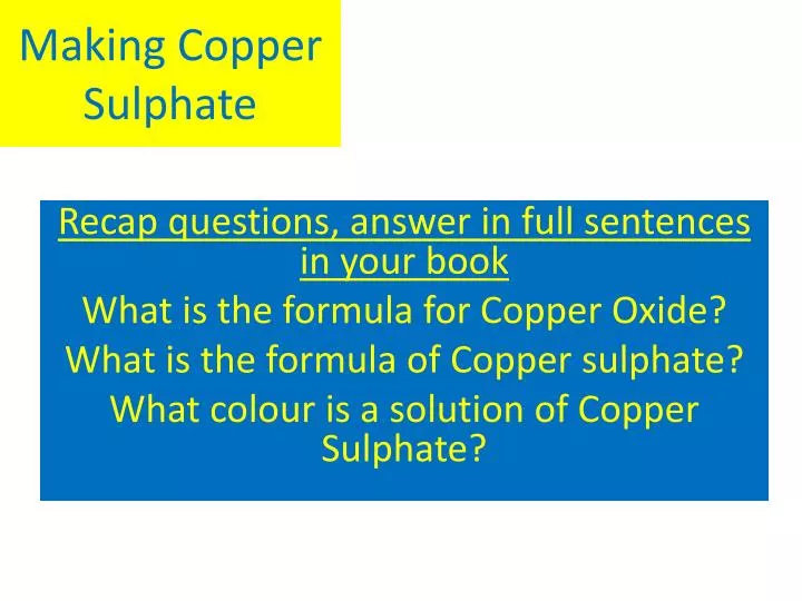 PPT - Making Copper Sulphate PowerPoint Presentation, free download ...