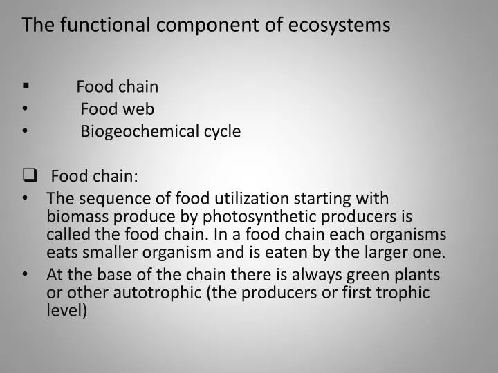 PPT - The functional component of ecosystems PowerPoint Presentation ...
