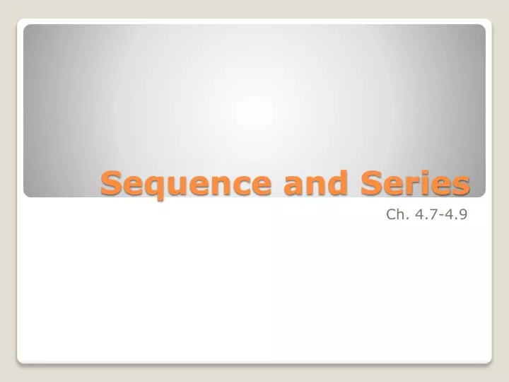 PPT - Sequence and Series PowerPoint Presentation, free download - ID ...
