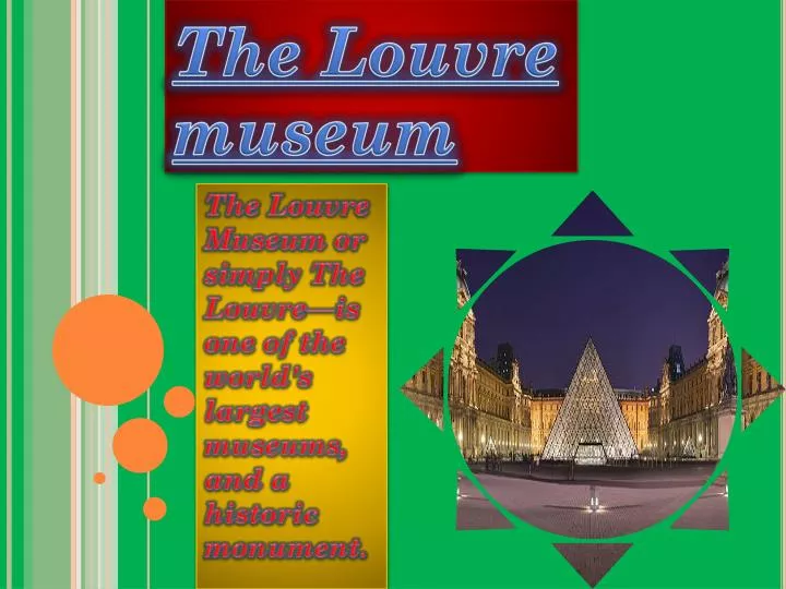 PPT - The Louvre museum PowerPoint Presentation, free download - ID:2510063