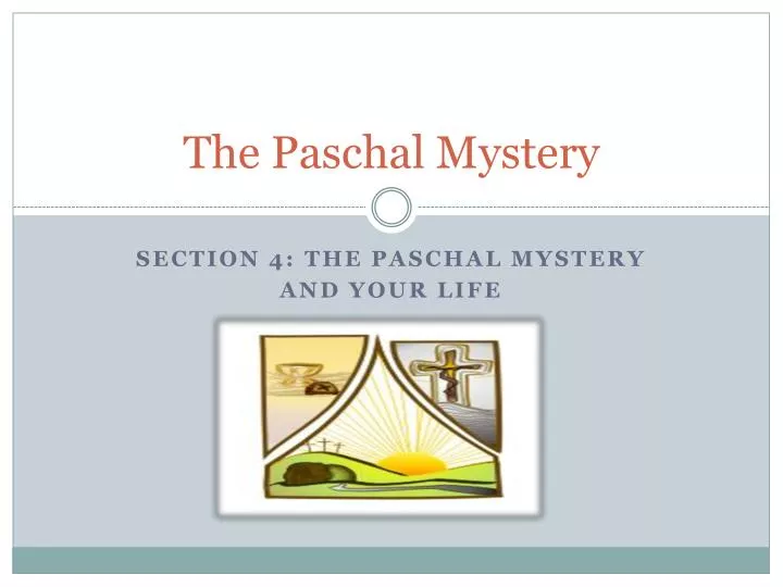 PPT - The Paschal Mystery PowerPoint Presentation, free download - ID ...