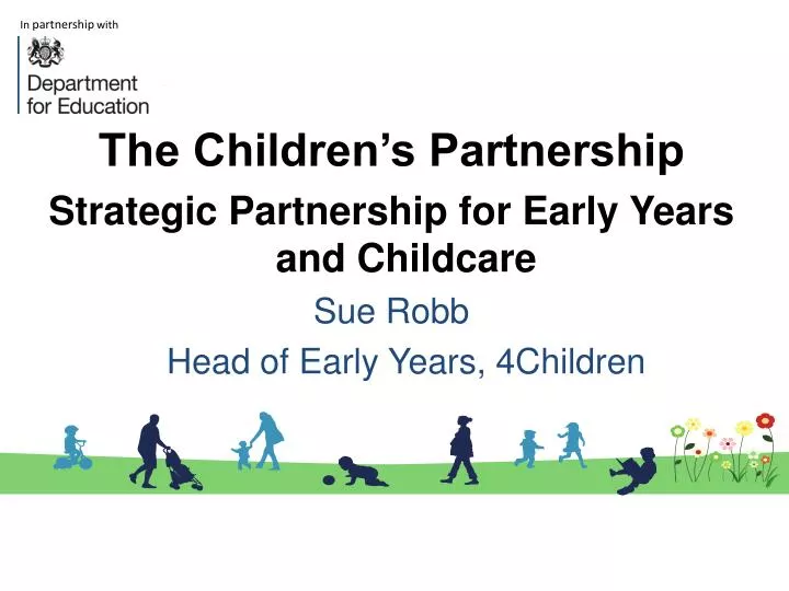 PPT - The Children’s Partnership Strategic Partnership for Early Years ...