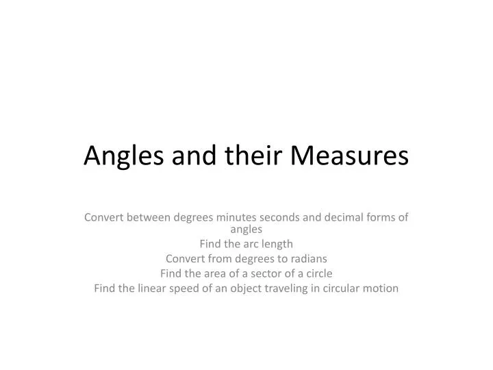 PPT - Angles and their Measures PowerPoint Presentation, free download ...
