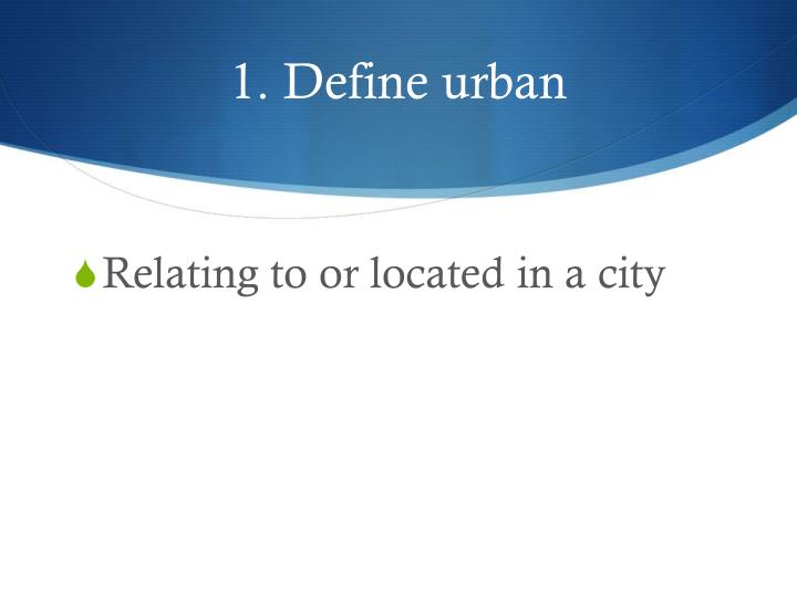 PPT - Urban, Rural, and Suburban PowerPoint Presentation - ID:2510976
