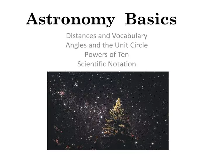 PPT - Astronomy Basics PowerPoint Presentation, free download - ID:2511014