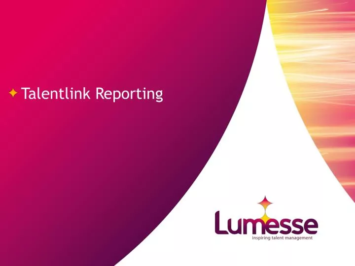 PPT - Talentlink Reporting PowerPoint Presentation, free download - ID ...
