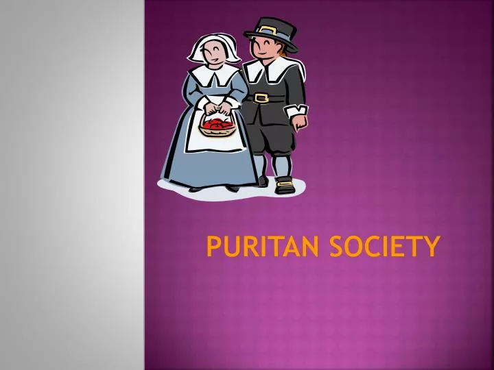 PPT - Puritan society PowerPoint Presentation, free download - ID:2511146