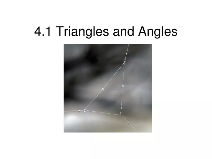 PPT - 4.1 Triangles and Angles PowerPoint Presentation, free download ...