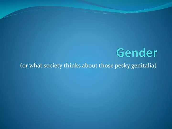 PPT - Gender PowerPoint Presentation, free download - ID:2511416