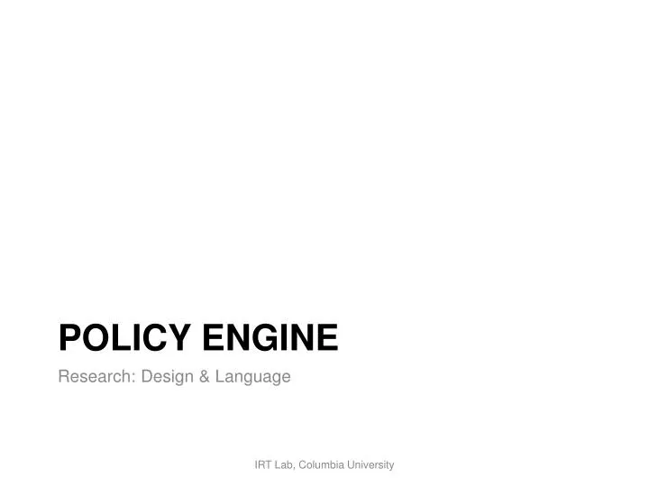 PPT - Policy Engine PowerPoint Presentation, free download - ID:2511571