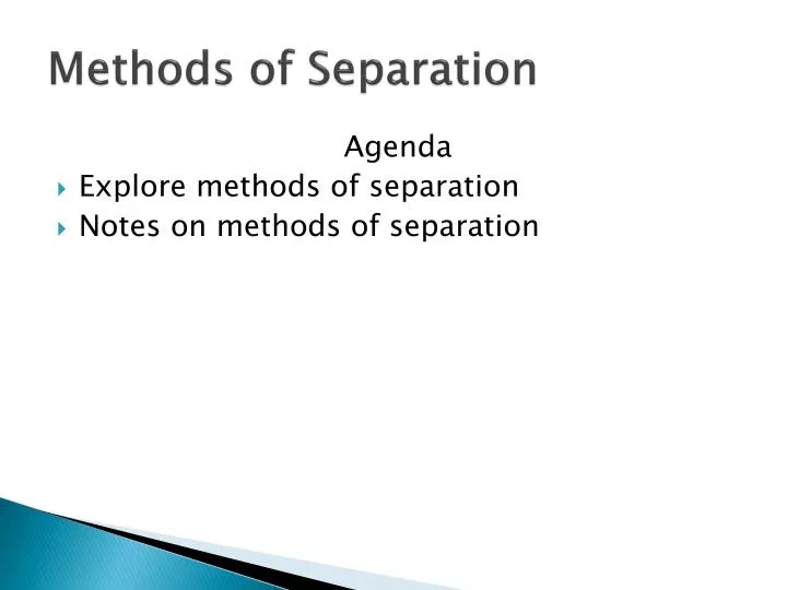 PPT - Methods of Separation PowerPoint Presentation, free download - ID ... PPT - Methods of Separation PowerPoint Presentation, free download - ID ...