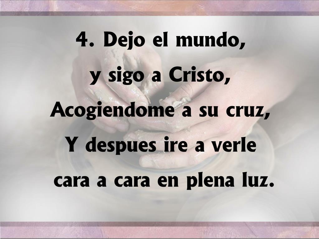 PPT - Dejo el mundo y sigo a Cristo PowerPoint Presentation, free ...
