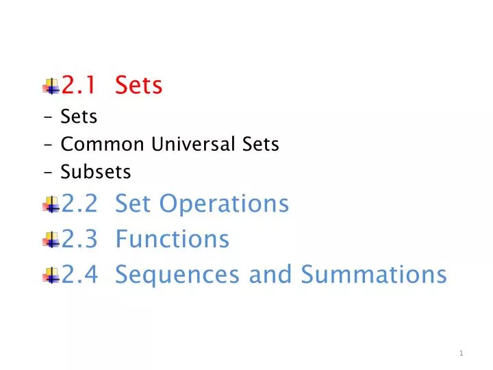 PPT - 2.1 Sets Sets Common Universal Sets Subsets 2.2 Set Operations 2. ...