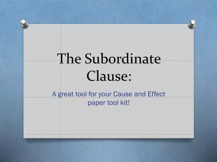 PPT - The Subordinate Clause: PowerPoint Presentation, free download ...