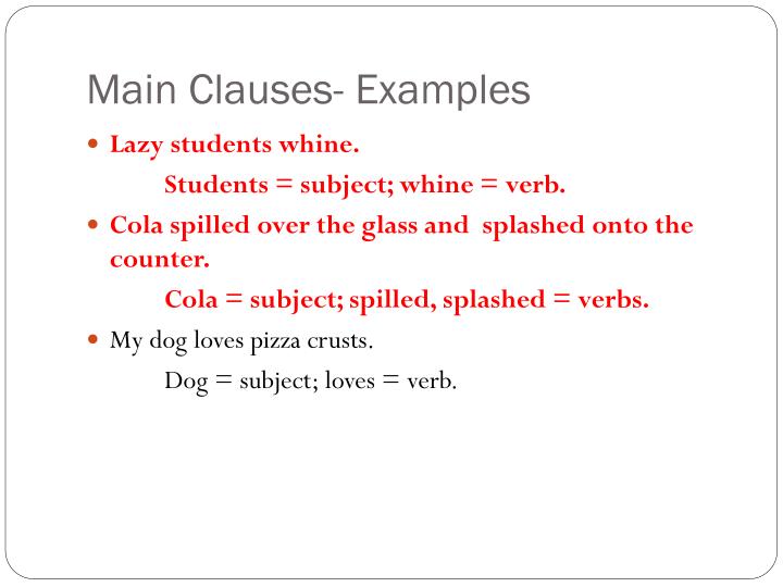 PPT - Main and Subordinate Clauses PowerPoint Presentation - ID:2512009
