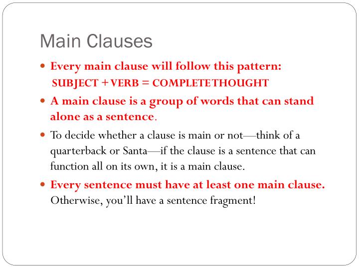 PPT - Main and Subordinate Clauses PowerPoint Presentation - ID:2512009