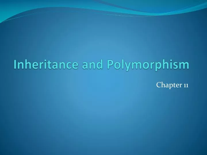 PPT - Inheritance and Polymorphism PowerPoint Presentation, free ... PPT - Inheritance and Polymorphism PowerPoint Presentation, free ...