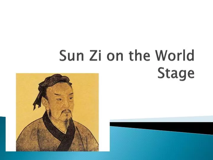 PPT - Sun Zi on the World Stage PowerPoint Presentation, free download ...