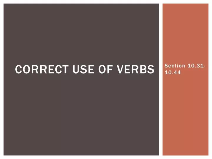 PPT - Correct Use of verbs PowerPoint Presentation, free download - ID ...