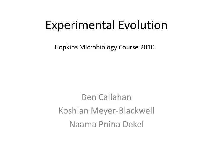 PPT - Experimental Evolution PowerPoint Presentation, free download ...