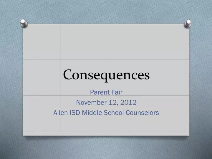 PPT - Consequences PowerPoint Presentation, free download - ID:2513427