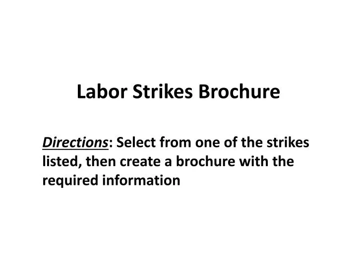 PPT - Labor Strikes Brochure PowerPoint Presentation, free download ...