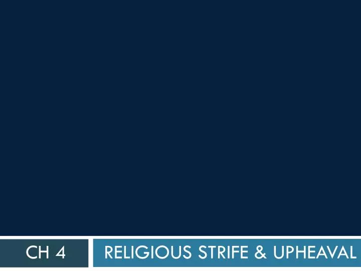 PPT - Religious Strife & Upheaval PowerPoint Presentation, free ...