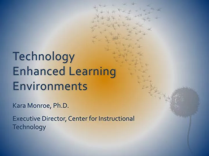 PPT - Technology Enhanced Learning Environments PowerPoint Presentation ...