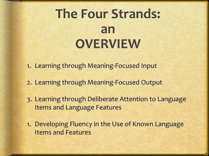 PPT - The ‘Four Strands’ of a Well-Balanced Language Course PowerPoint ...