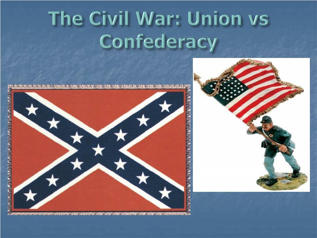 PPT - The American Civil War (1861-1865): Union vs. Confederacy ...