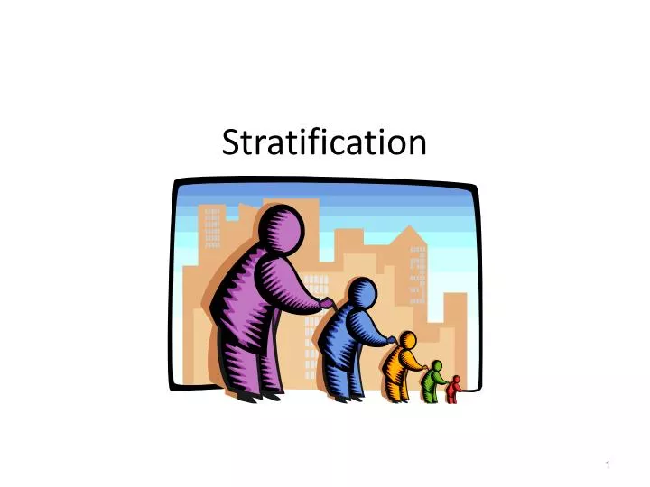 PPT - Stratification PowerPoint Presentation, free download - ID:2514692