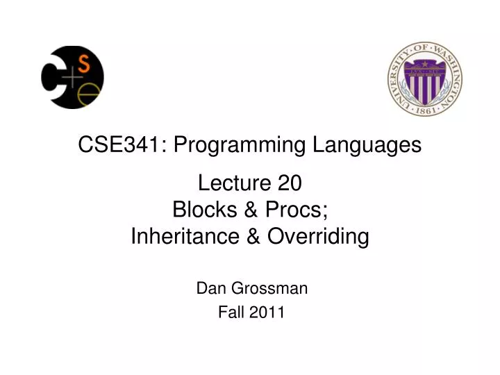 Ppt Cse341 Programming Languages Lecture 20 Blocks And Procs Inheritance And Overriding