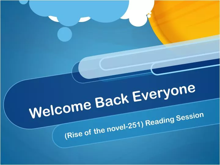 PPT - Welcome Back Everyone PowerPoint Presentation, free download - ID ...