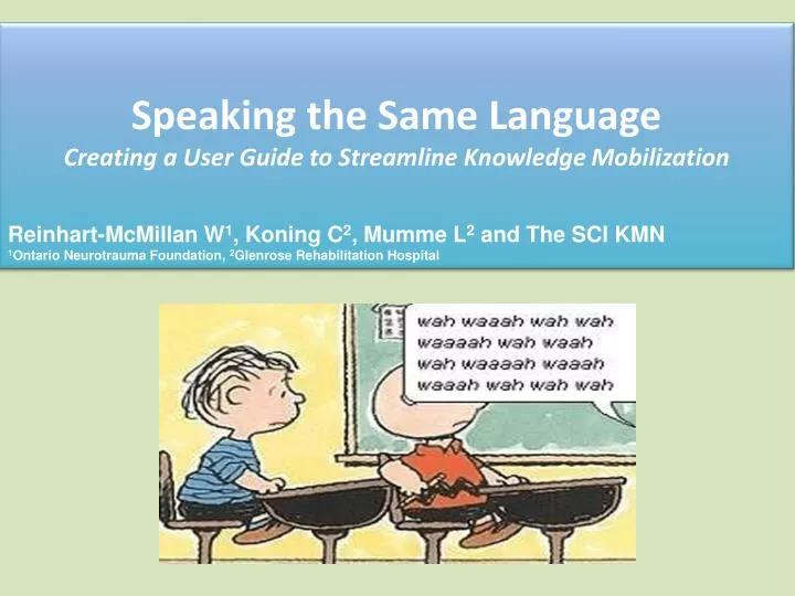 PPT - Speaking the Same Language Creating a User Guide to Streamline Knowledge Mobilization ...