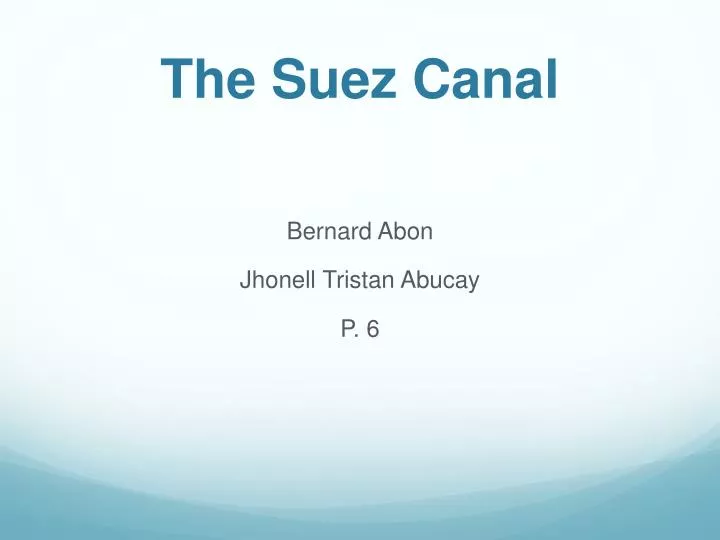 PPT - The Suez Canal PowerPoint Presentation, free download - ID:2514992