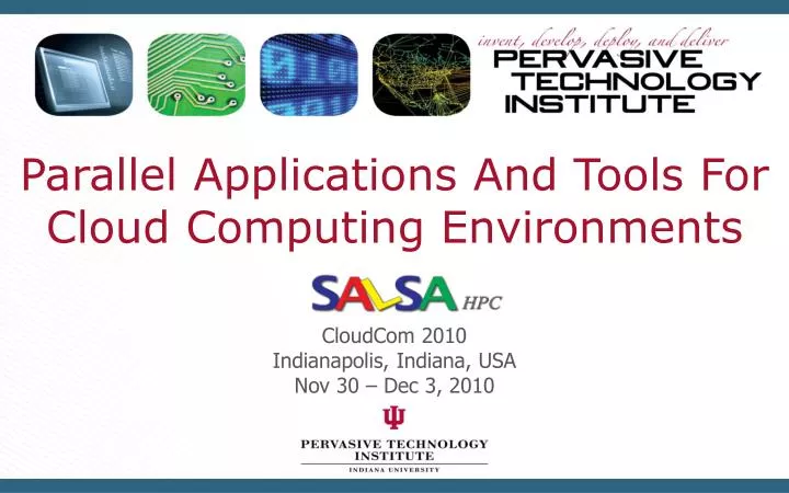 PPT - Parallel Applications And Tools For Cloud Computing Environments ...