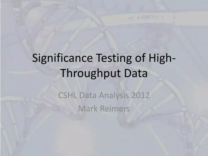 PPT - Significance Testing of High-Throughput Data PowerPoint ...