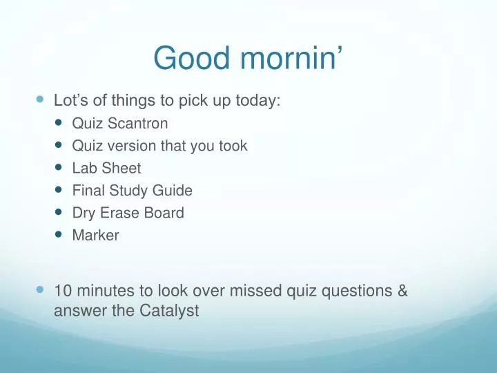 PPT - Good mornin ’ PowerPoint Presentation, free download - ID:2515693