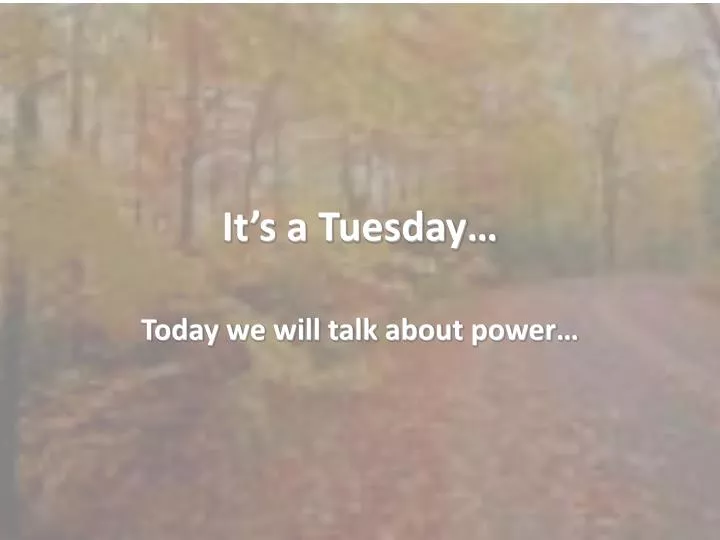 PPT - It’s a Tuesday… PowerPoint Presentation, free download - ID:2515988