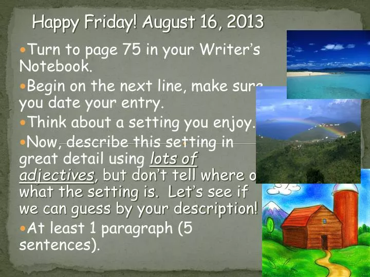 PPT - Happy Friday! August 16, 2013 PowerPoint Presentation, free ...
