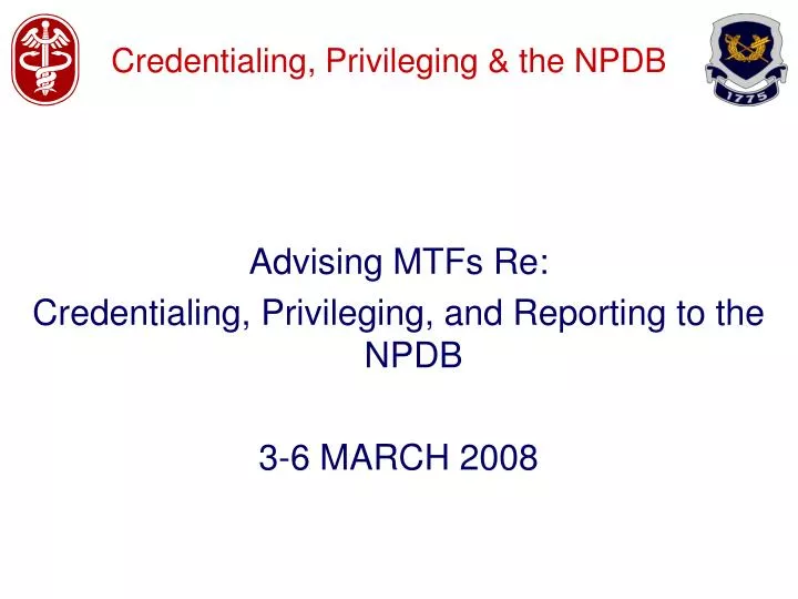 PPT - Credentialing, Privileging & the NPDB PowerPoint Presentation ...