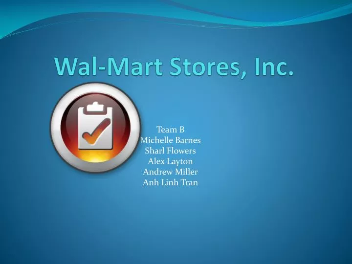 PPT - Wal-Mart Stores, Inc. PowerPoint Presentation, free download - ID ...