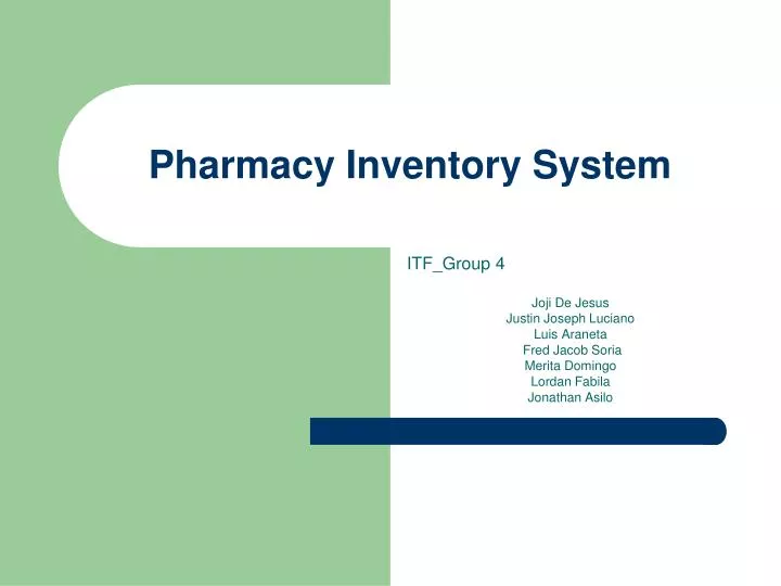 PPT - Pharmacy Inventory System PowerPoint Presentation, free download ...