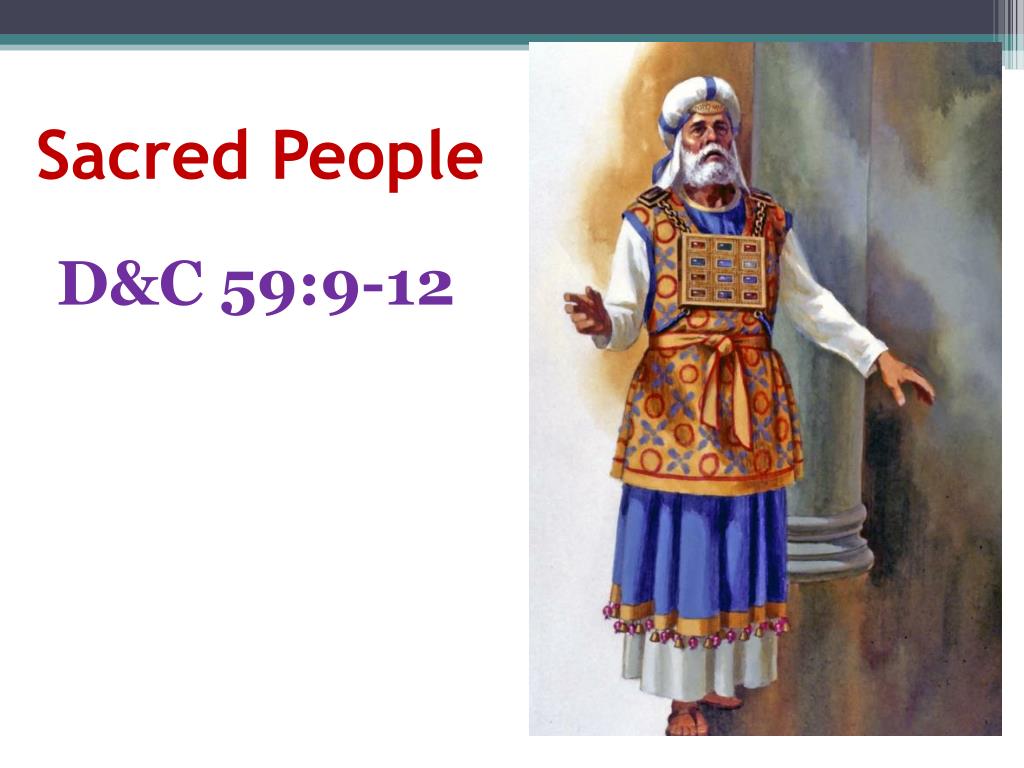PPT - Sacred People, Sacred Times D&C 58,59 PowerPoint Presentation ...