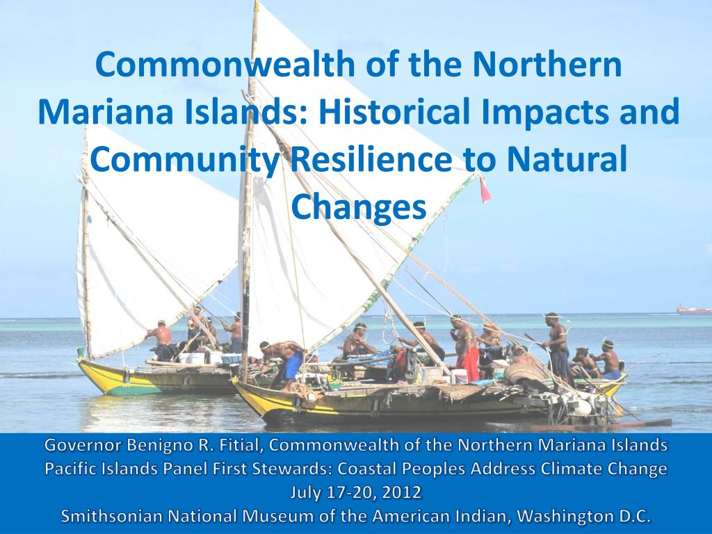 PPT - Governor Benigno R. Fitial , Commonwealth of the Northern Mariana ...